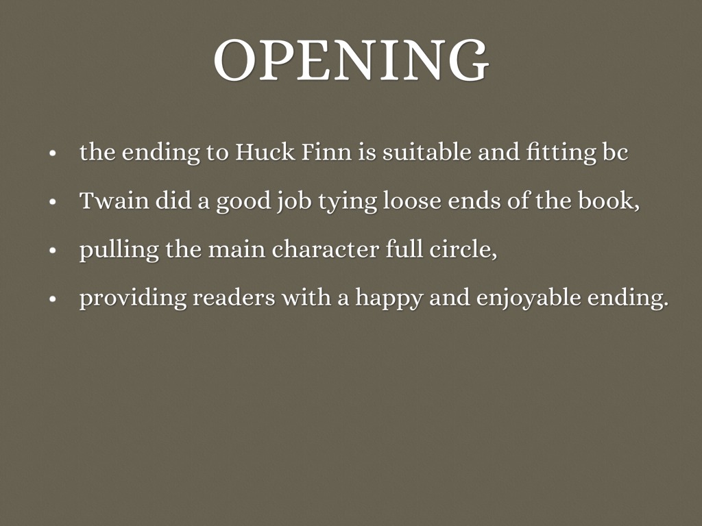 Huck Finn Ending Arguments by marchi.2