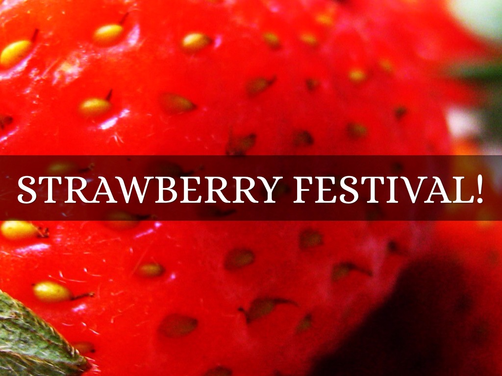 Strawberry Festival by Mercedes Jackson