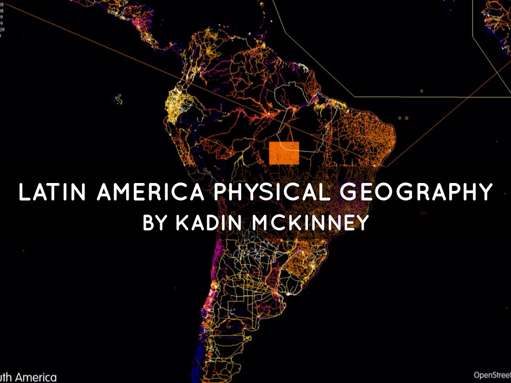 Latin America Project by Kadin McKinney