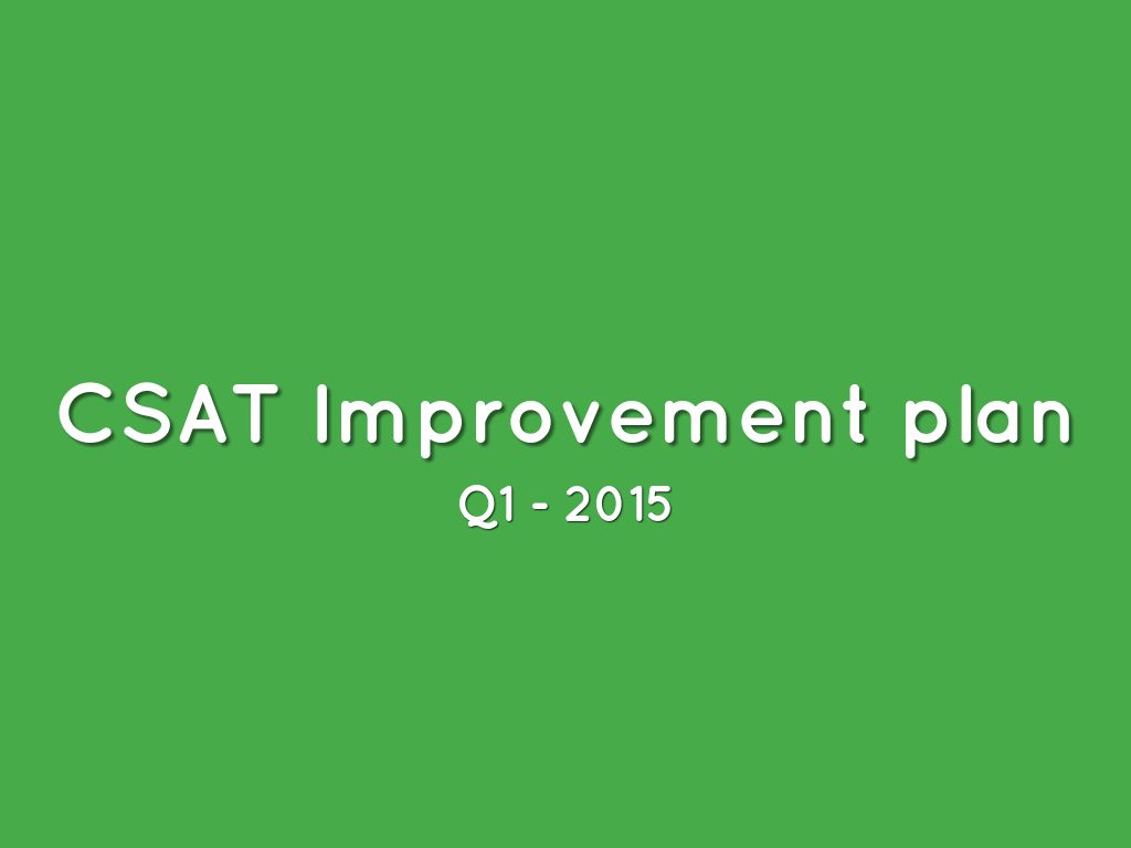 CSAT Improvement plan by jesse2109