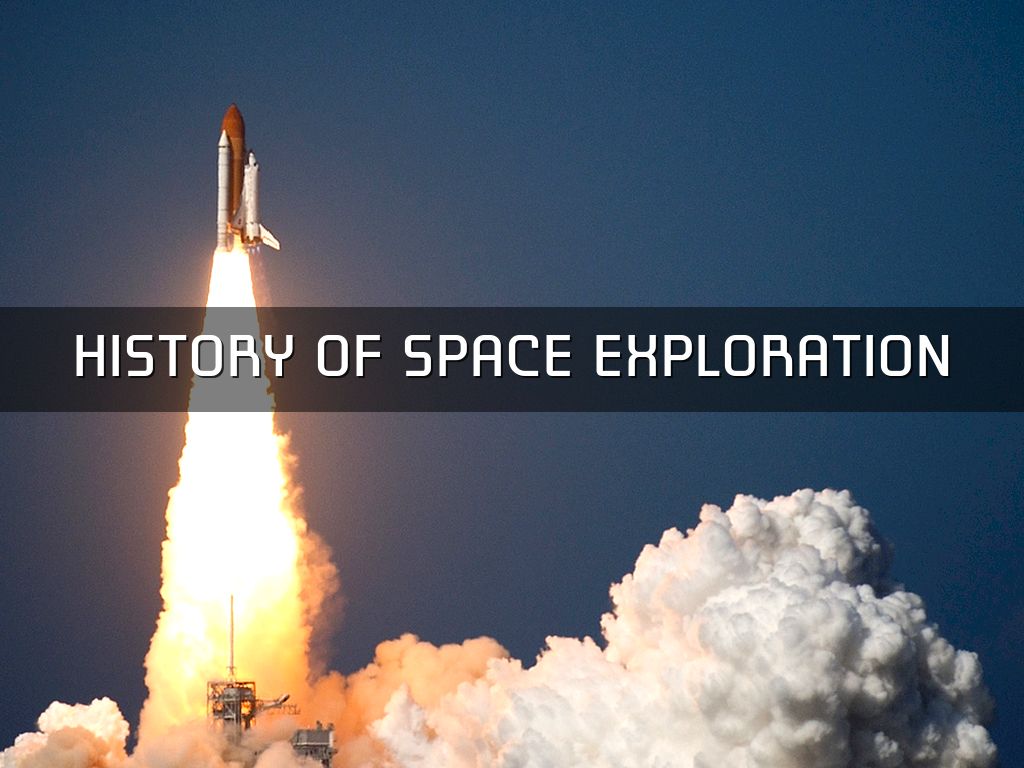 History Of Space Exploration By Emilyvmatta History Of Space Exploration By Emilyvmatta
