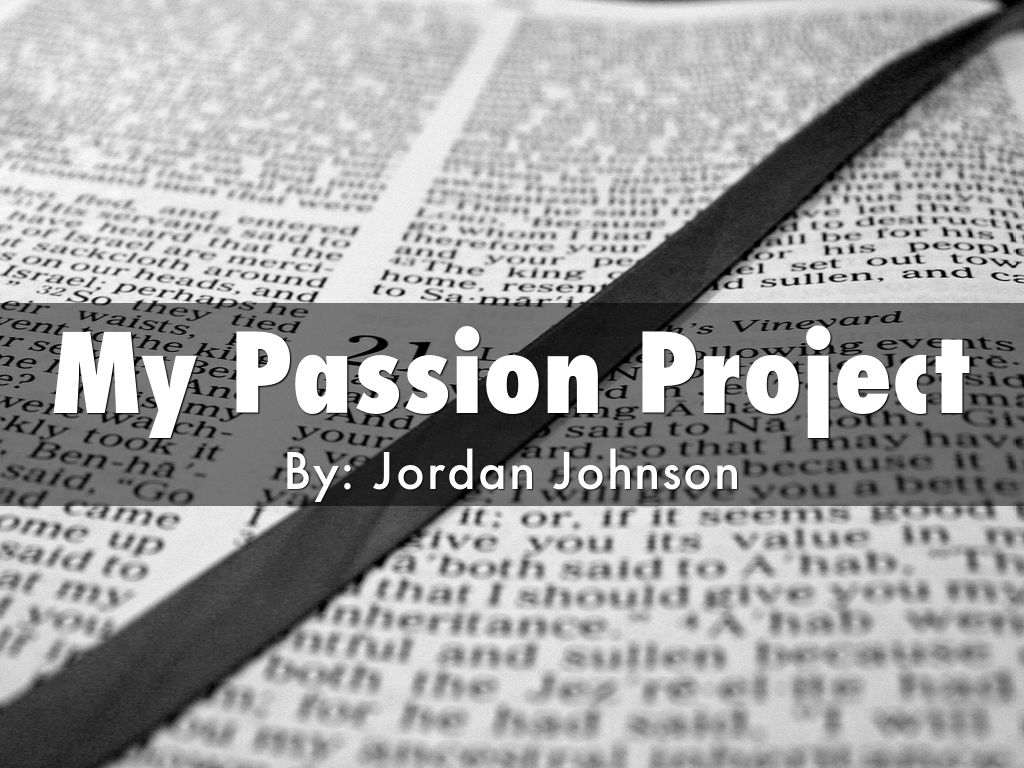 Copy Of My Passion Project By Jordanj14