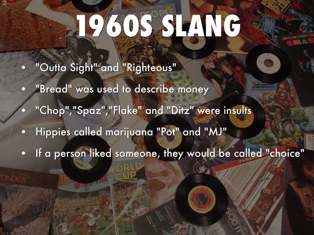 1960s Slang And Music By Johnmortiz16