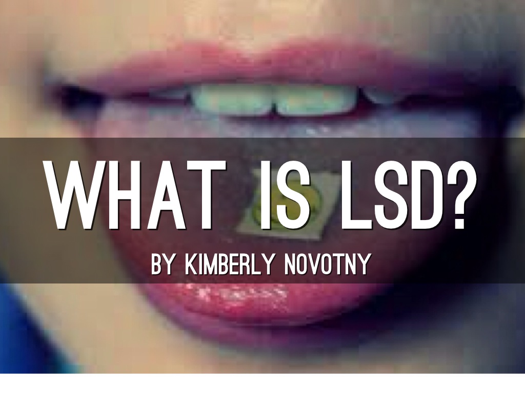 What Is LSD by kimnovo