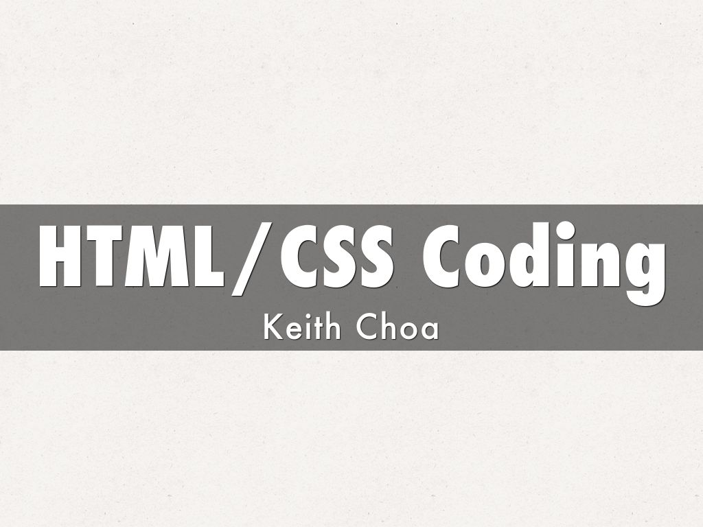 Html Css Coding By Keithchoa