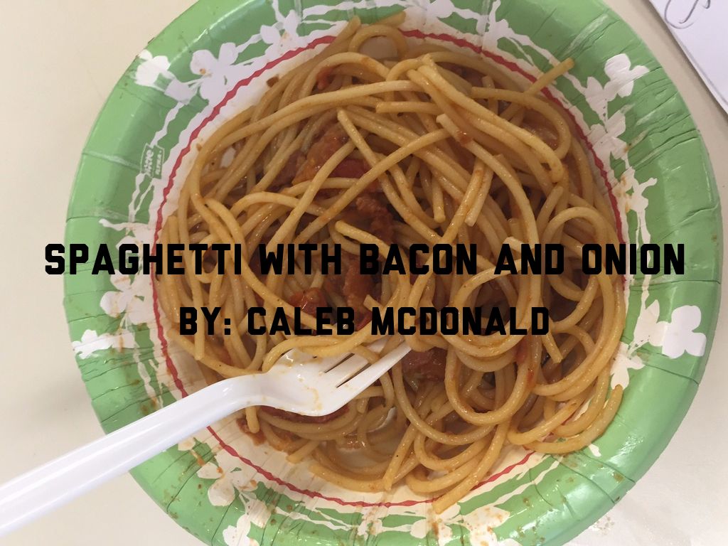 How to Make Spaghetti with Bacon and Onion (McDonald)