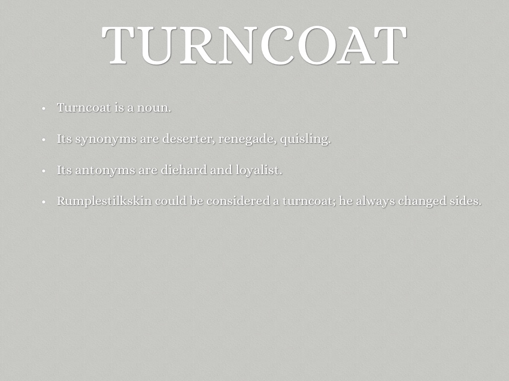 Turncoat Meaning Synonyms At Nancy Mcdaniel Blog