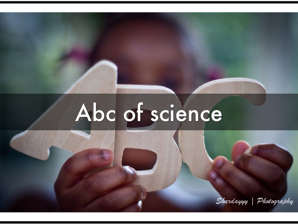 Abc's Of Science by jcrome41