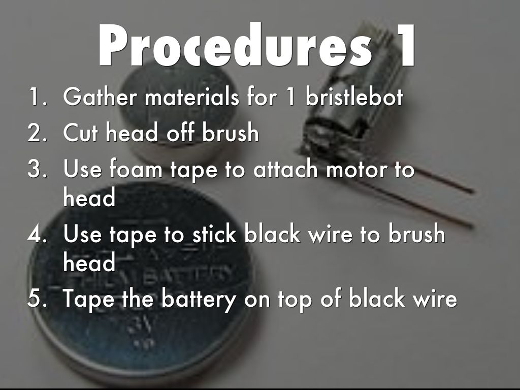 Bristlebots: The Fast and the Annoying! By Brodie N.