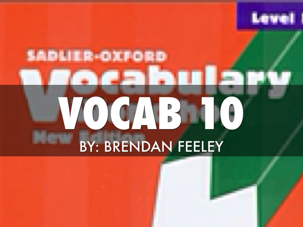 Vocab 10 by Brendan Feeley