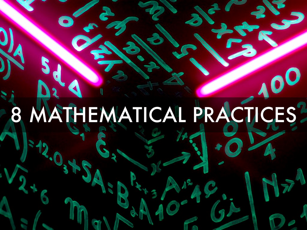 8 Mathematical Practices by Zach Niles