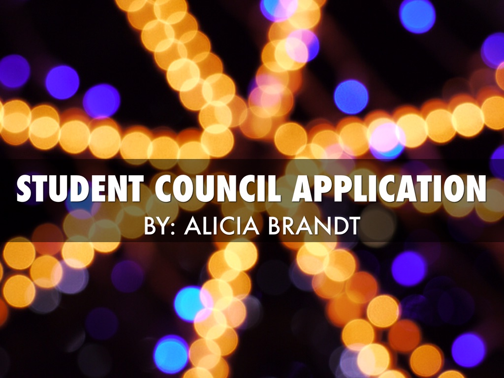 STUDENT COUNCIL APPLICATION by Alicia Brandt