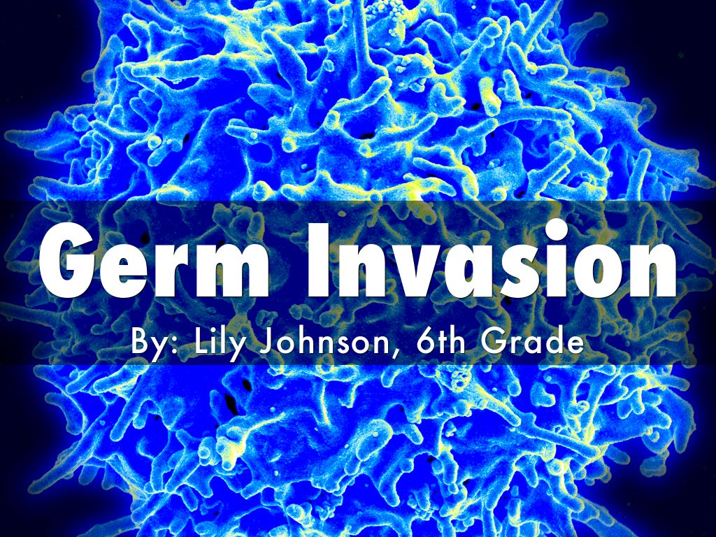 Germ Invasion: Science Fair by Lily J