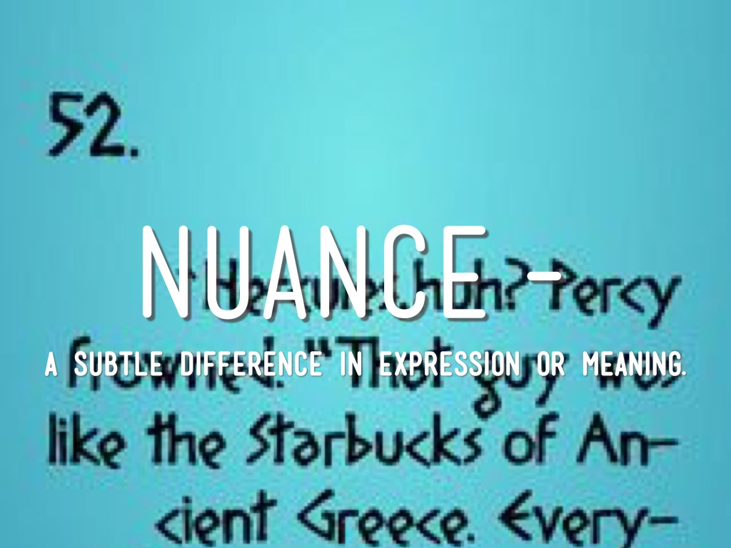 Nuanced Meaning