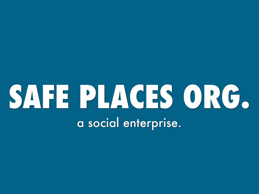 Safe places Presentation by Rob Dell