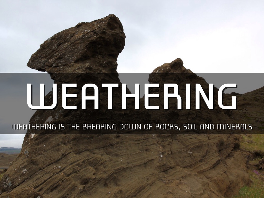 Weathering by Tyler Gilbert