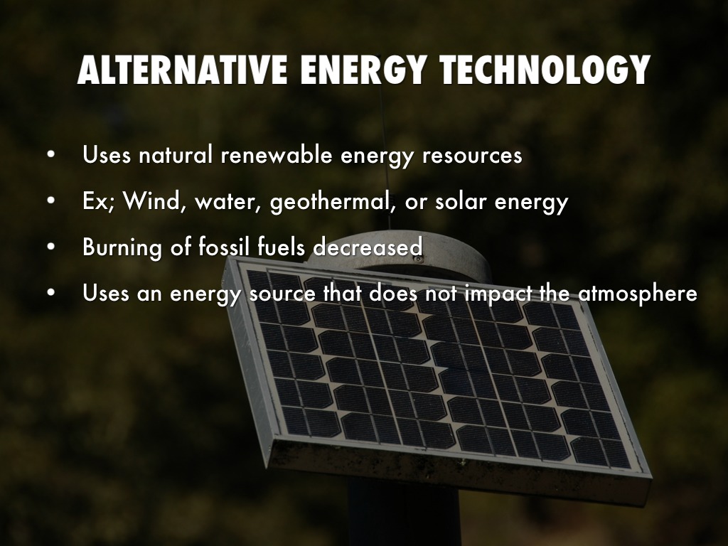 Alternative Energy Technology by Hannah Spenard