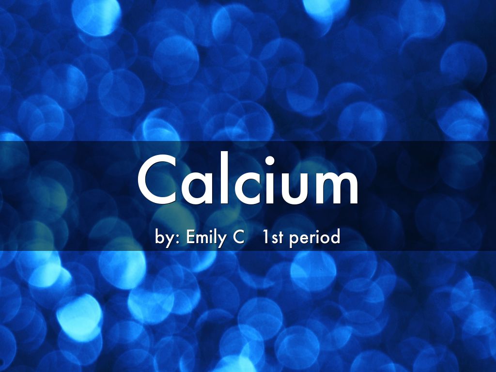 Calcium by Emily C