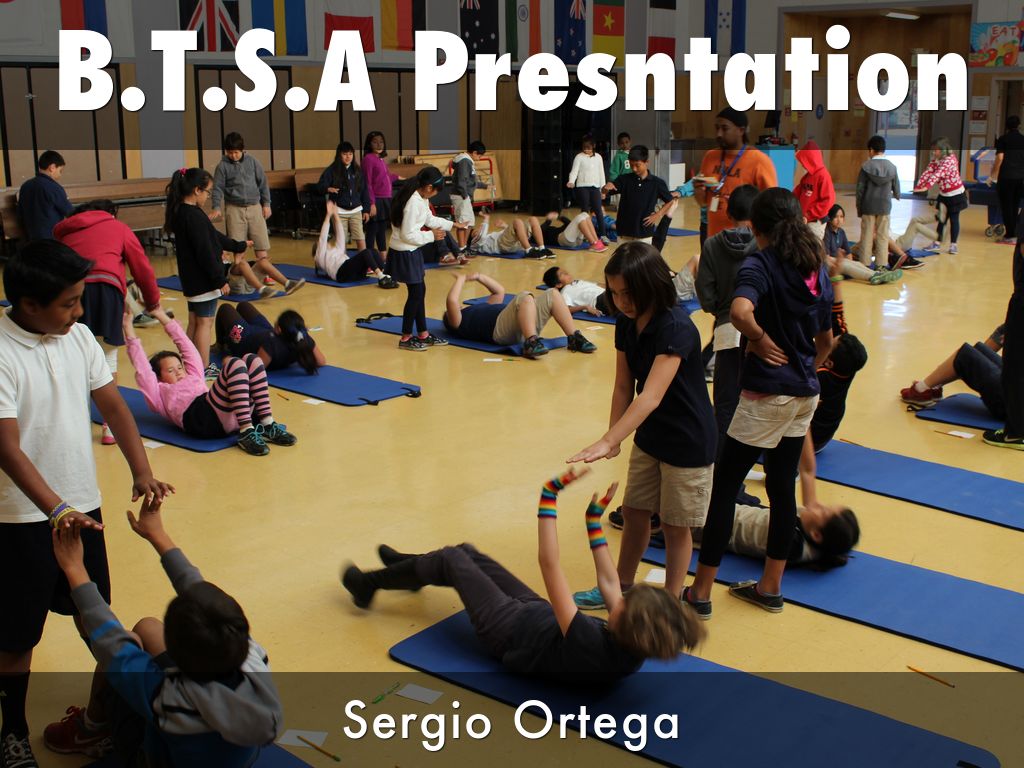 B.T.S.A Presntation by sergio ortega