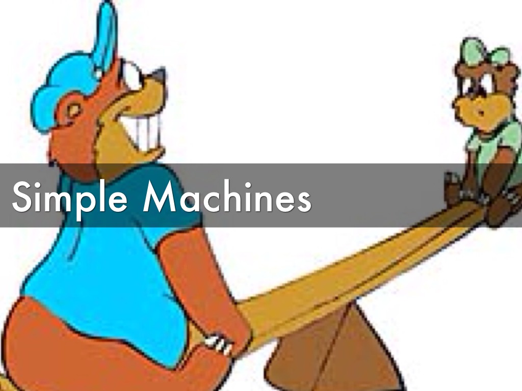 Simple Machines by thatwhatup2002