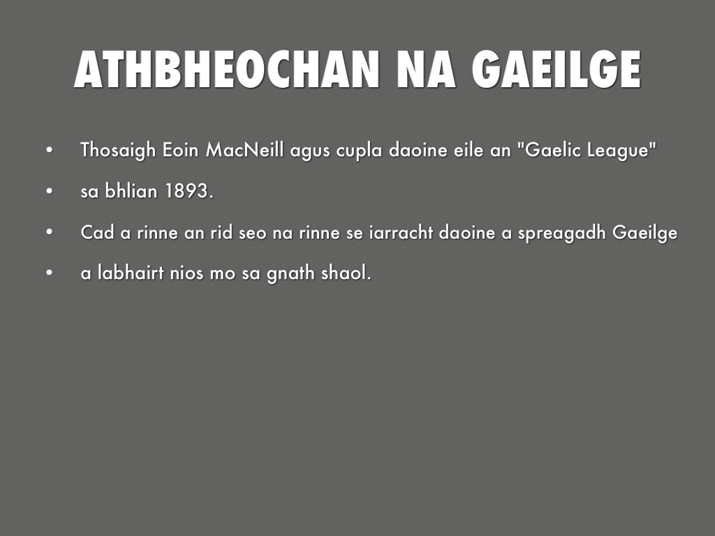 Athbheochan Na Gaeilge by David Begley
