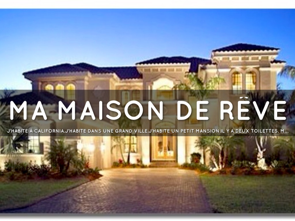 La Maison De Ma Reve – Ventana Blog