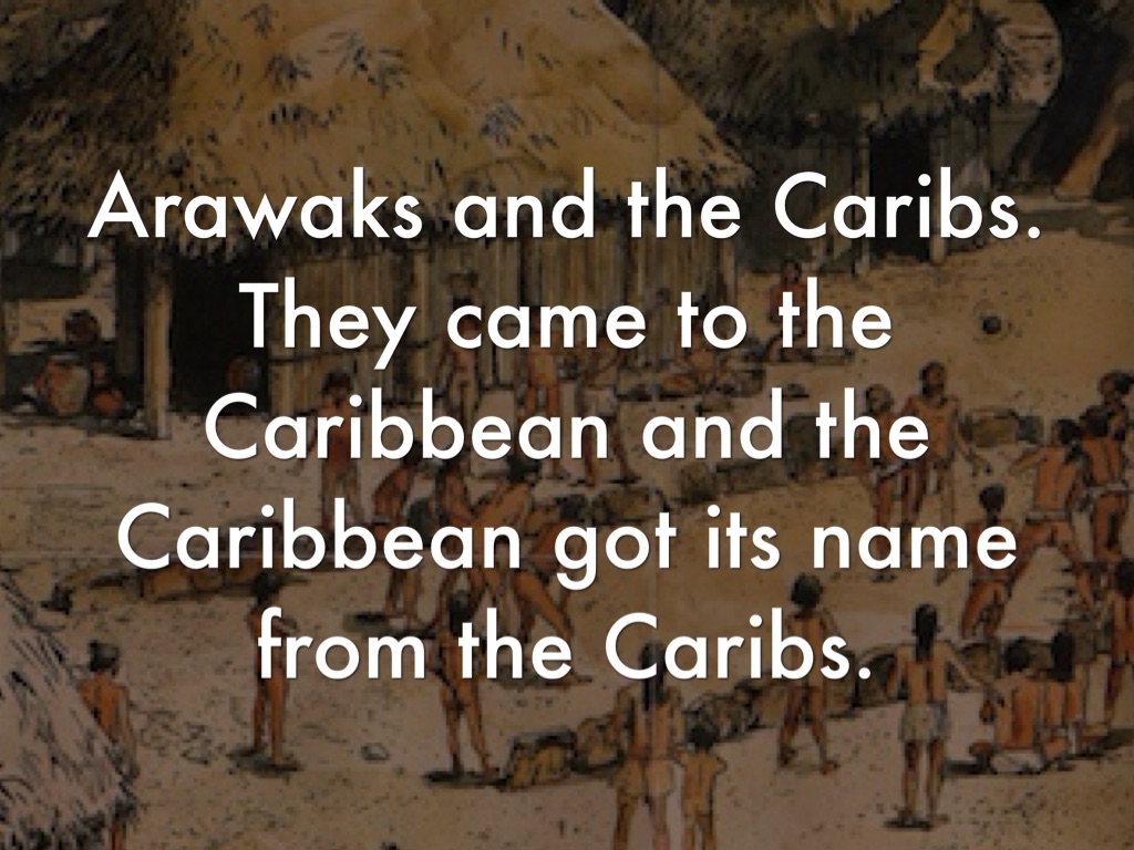 Arawaks And Caribs
