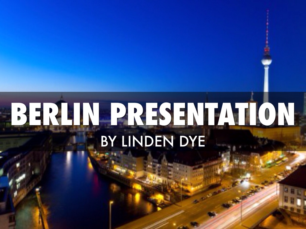 Berlin Presentation by Lindendye