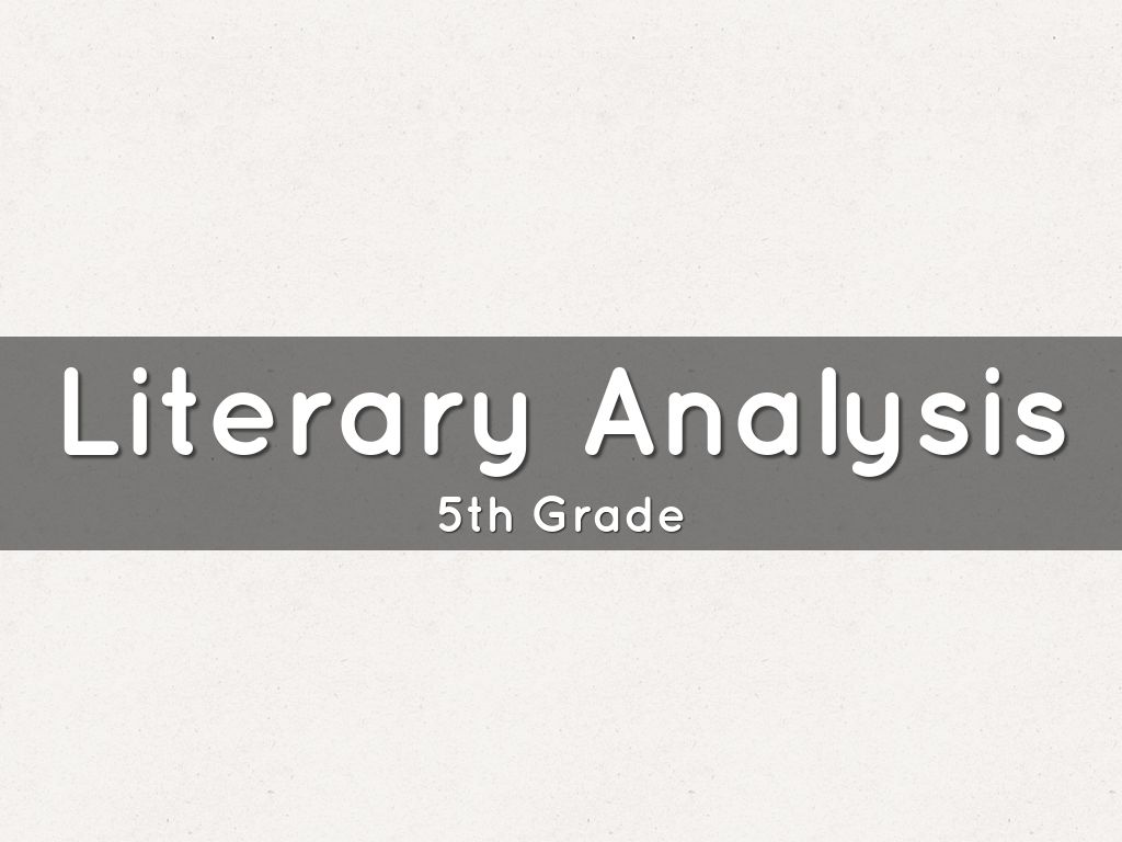 Literary Analysis (5th Grade) by Cheri Wiegman