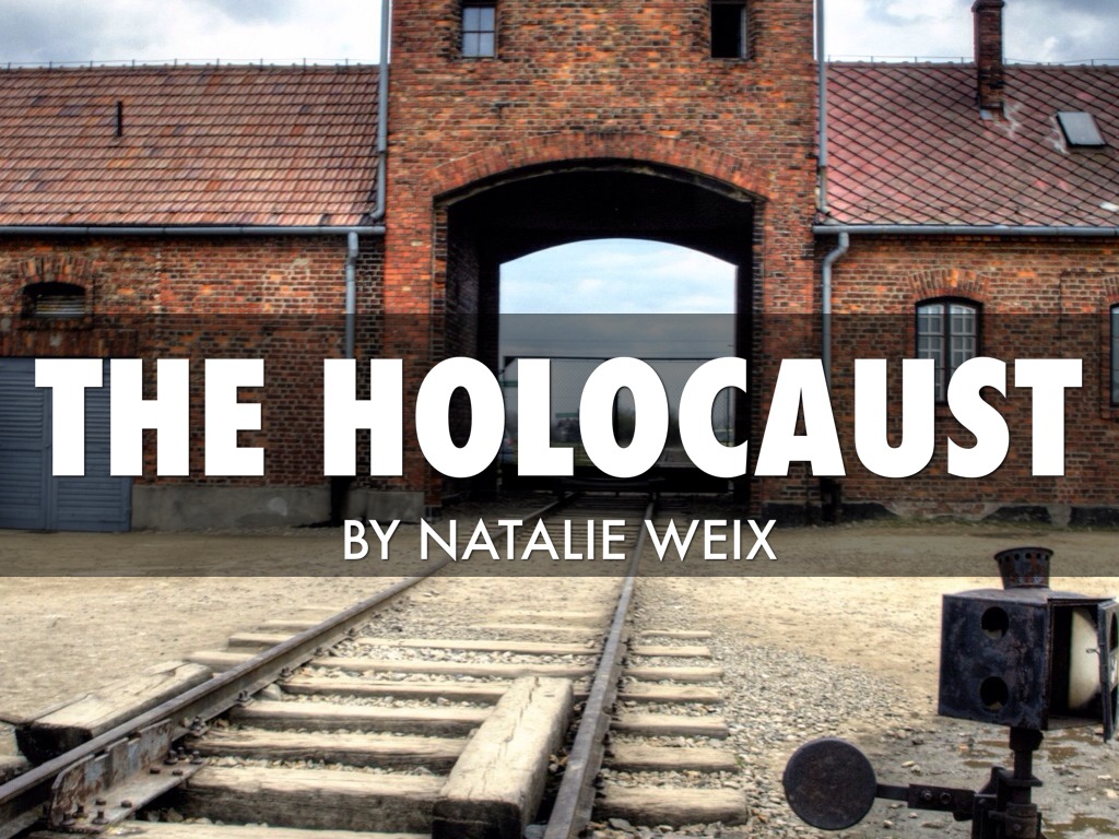 The Holocaust by Natalie W.