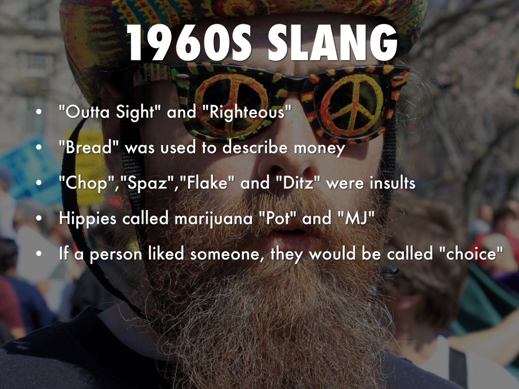 1960s Slang And Music By Johnmortiz16 1960s Slang And Music By Johnmortiz16