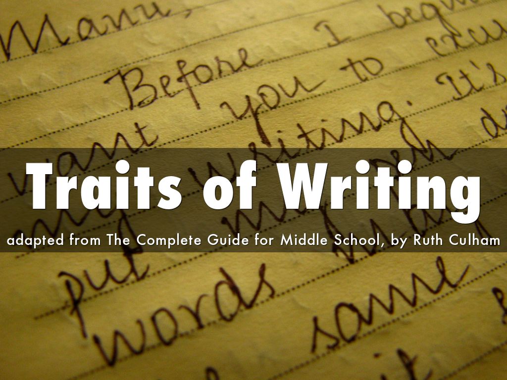 Traits of Writing by Laura Collins