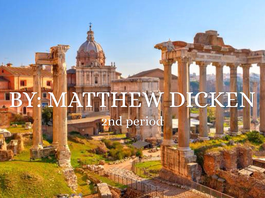 The Top Three Reasons Rome Fell by Matthew Dicken