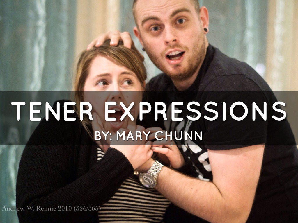 Tener Expressions by Mary Chunn