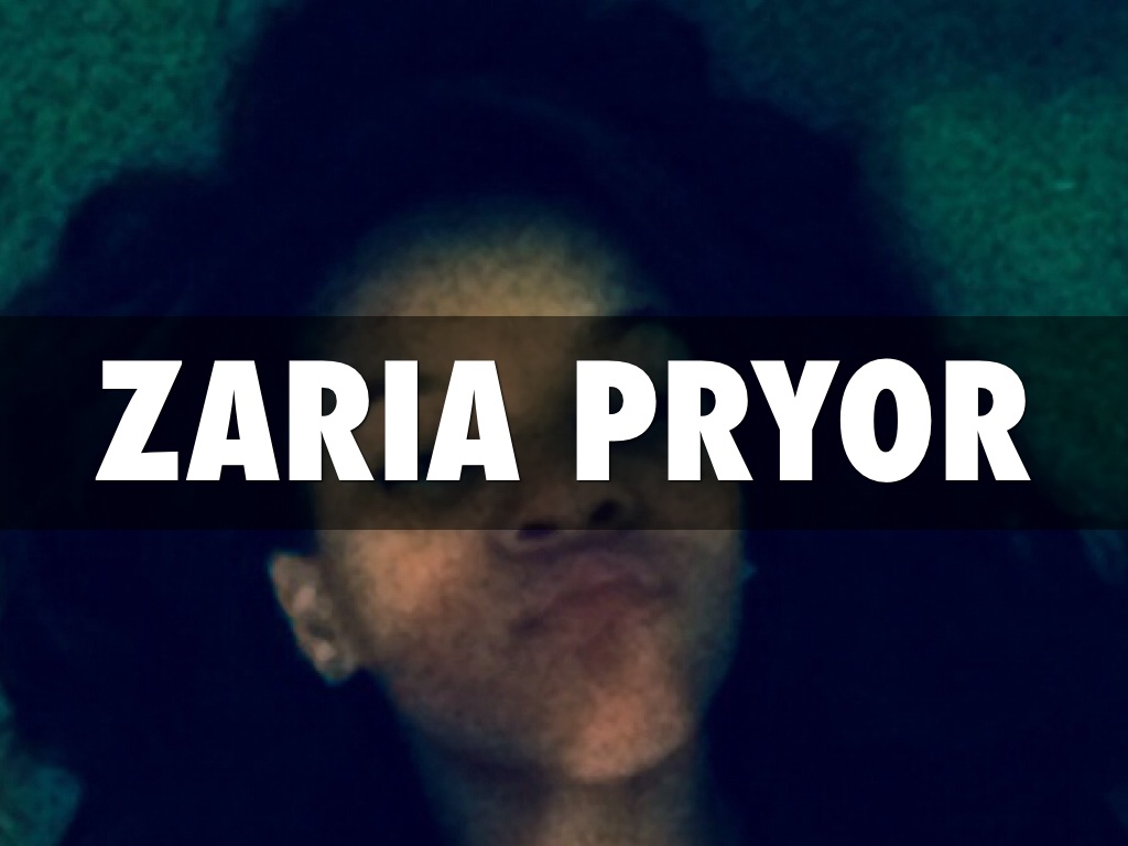Zaria by Zaria Pryor
