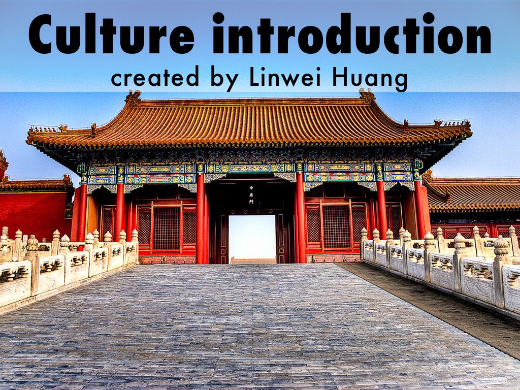 Culture introduction by Linwei Huang