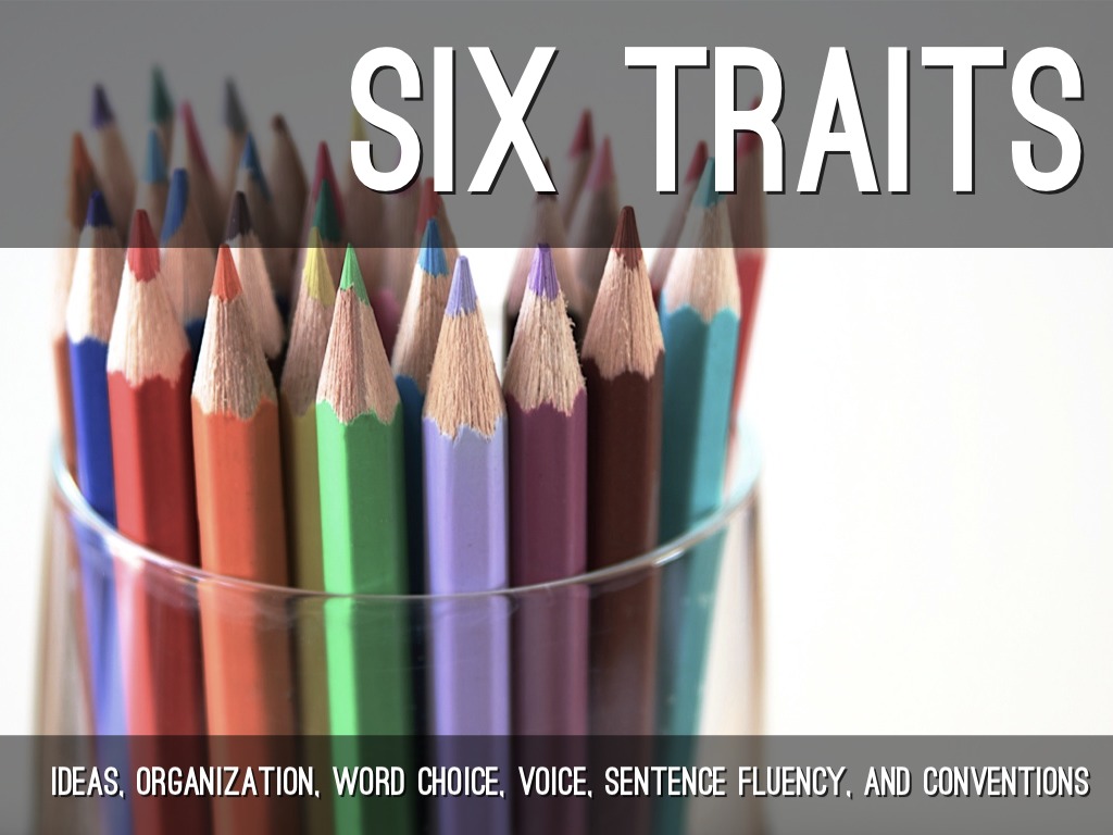 Six Traits by jordyn.parker