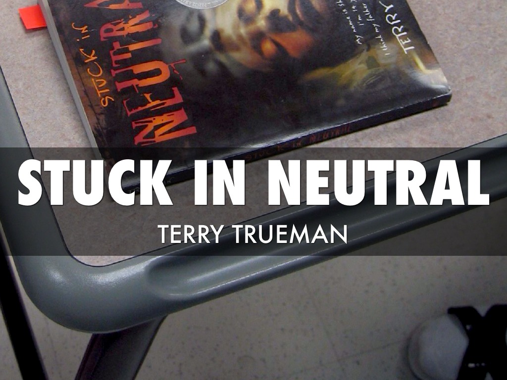 Stuck In Neutral Quotes