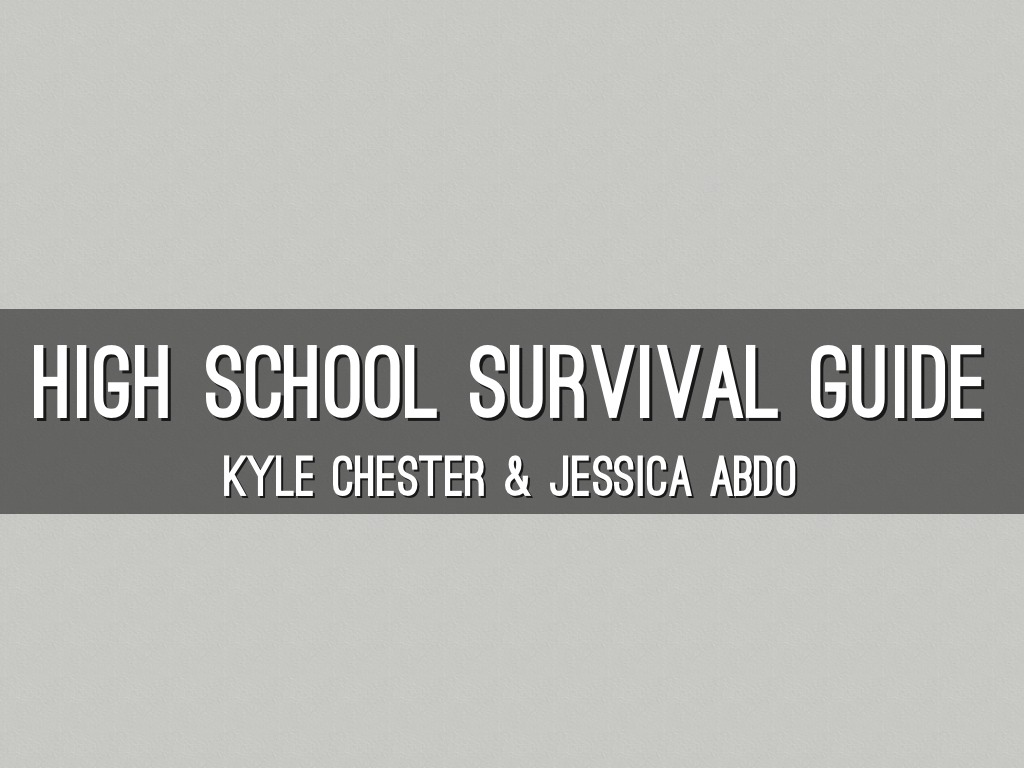 High School Survival Guide by abdoj16