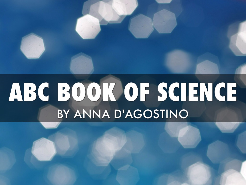 ABC Book Of Science by Anna