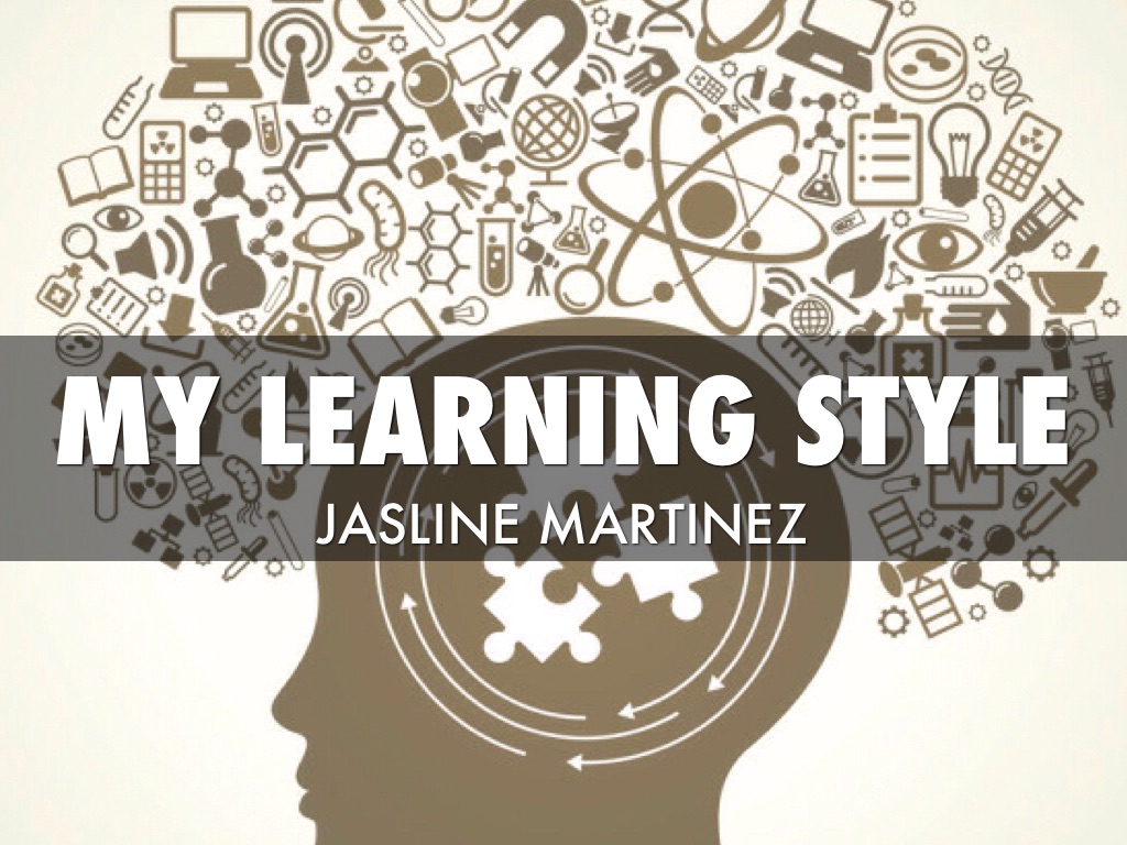 My Learning Style by Jasline Martinez