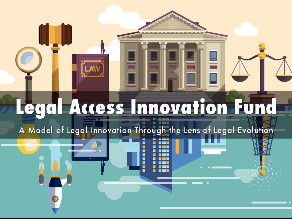 Legal Access Innovation Fund by Miguel Willis