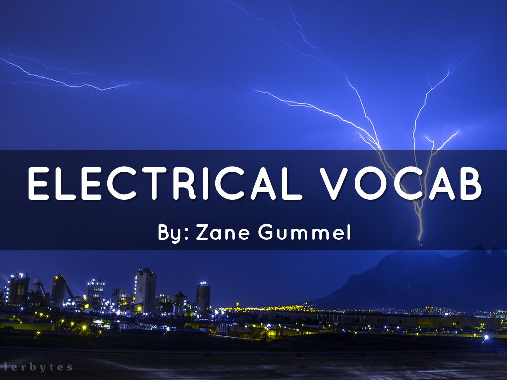 Electrical Vocabulary by Zane Gummel