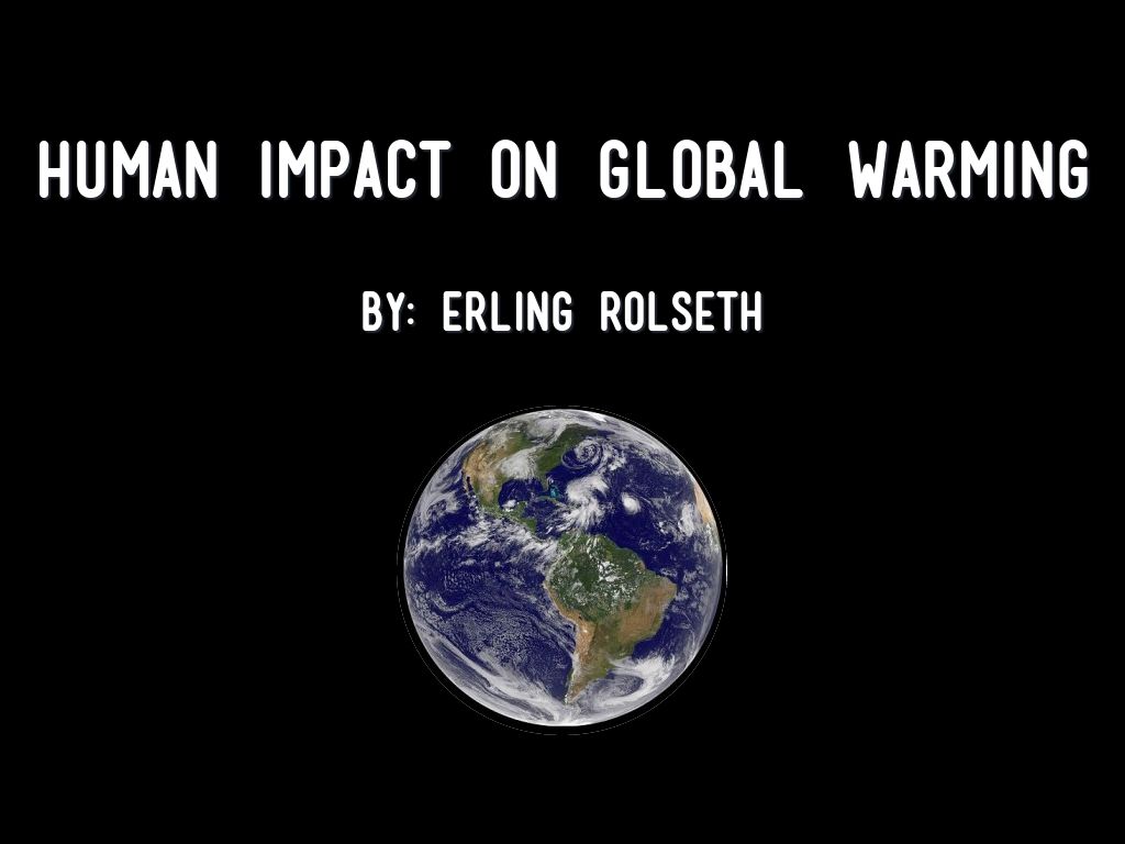 Human Impact on Global Warming by 19erolse
