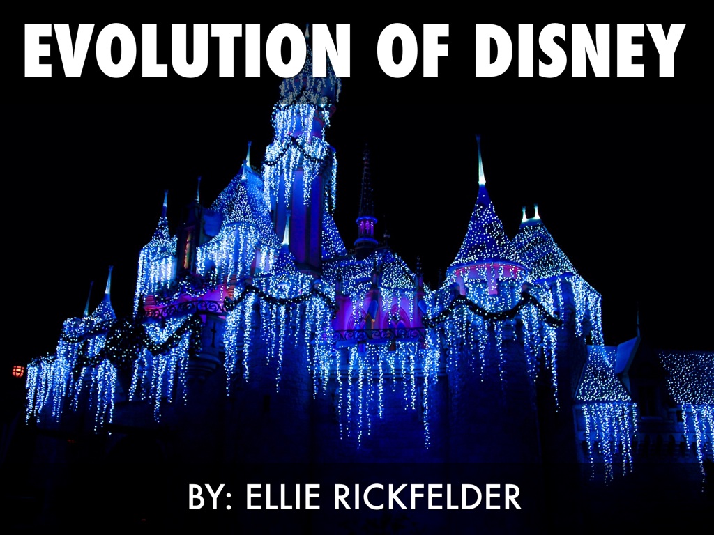 Evolution Of Disney by Ellie R