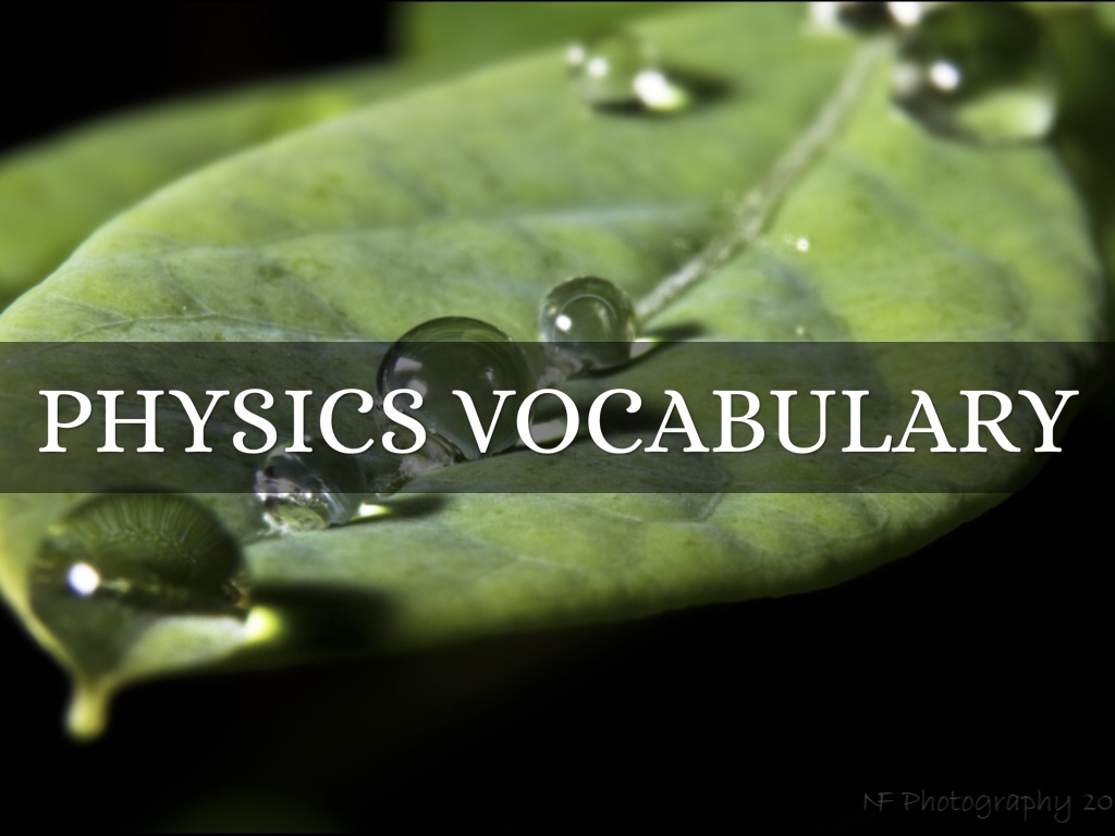 Physics Vocabulary by Tyrese Barnes