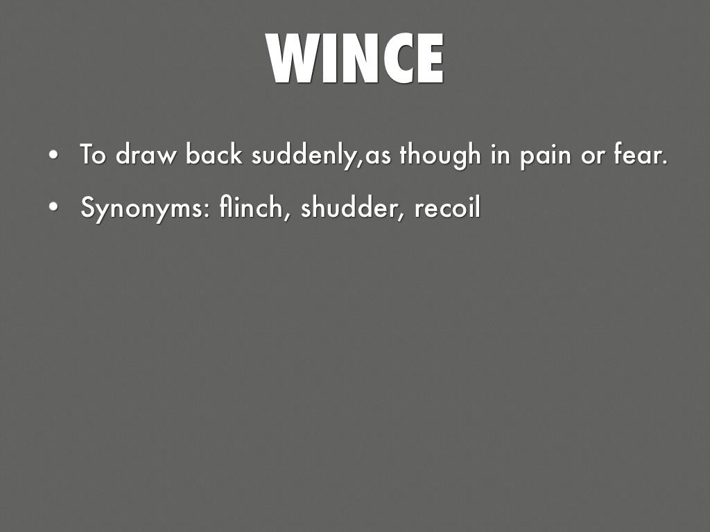 Other Words For Wince At Sean Bailey Blog