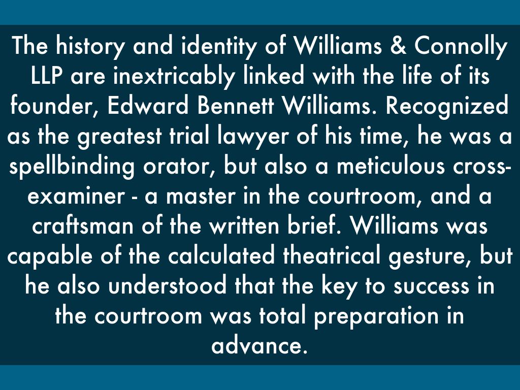 History of Williams Connolly Consulting Group Attorneys