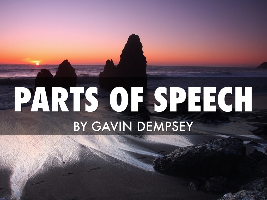 parts of speech by Gavin Dempsey