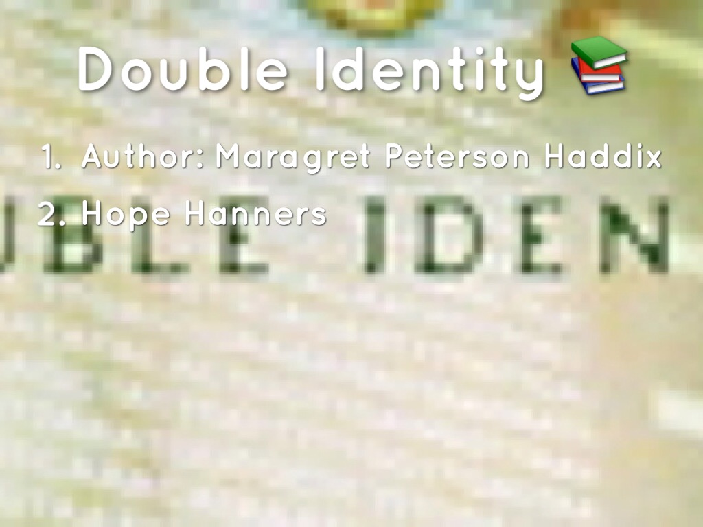 Double Identity by Hope Hanners